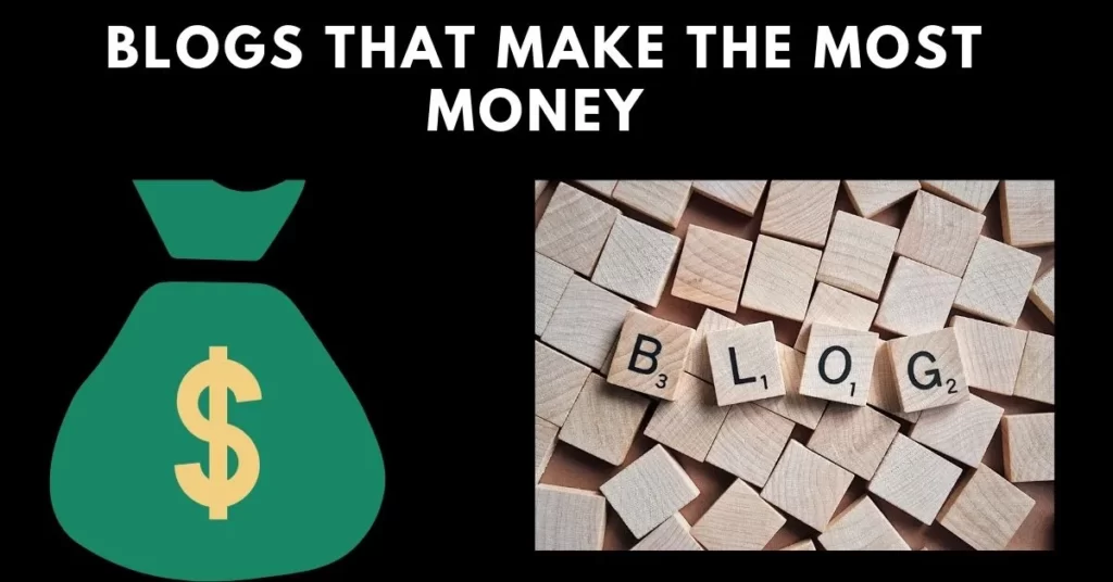 Which types of blogs make the most money?